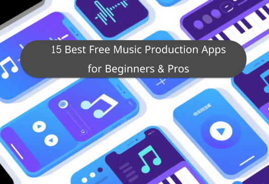 15 Best Free Music Production Apps for Beginners & Pros